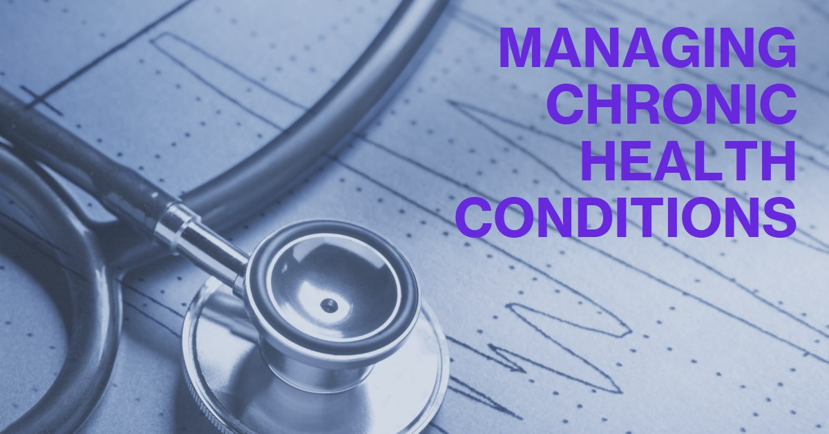 Effectively Managing Chronic Health Conditions - Infomatly