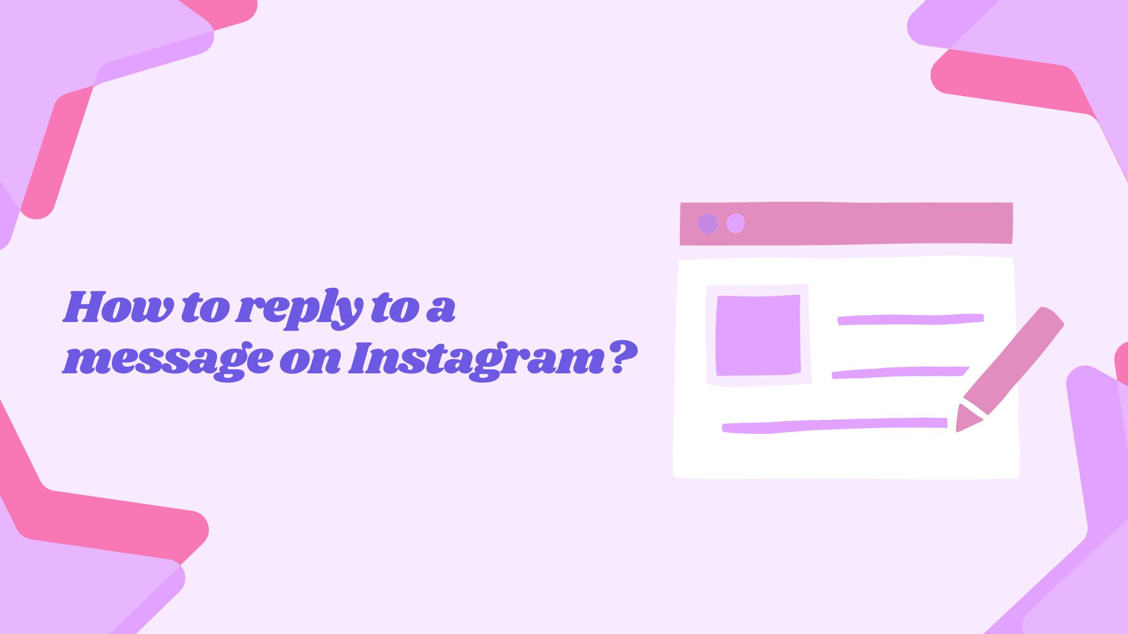 How to reply to a message on Instagram? [2023 Guide]