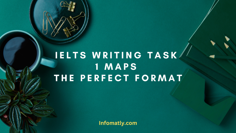 IELTS Writing Task 1 Maps: The Perfect Format - Infomatly